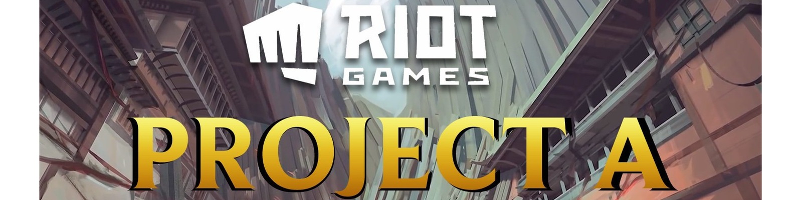 Project A | Riot Games | "Проект А" — это кодовое название ...